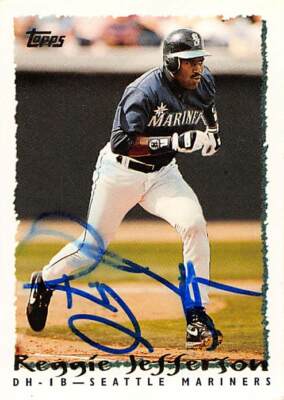 Reggie Jefferson autographed baseball card Seattle Mariners, FT 1995 ...