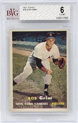 1957 Topps #36 Bob Grim Card - BVG 6 EX-MT, New York Yankees (chipped ...
