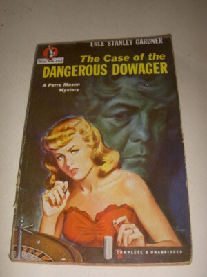 THE CASE OF THE DANGEROUS DOWAGER by ERLE STANLEY GARDNER, POCKET BOOK ...