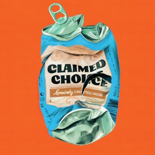 Claimed Choice Genuinely Crafted Noise (Vinyl) | eBay.de