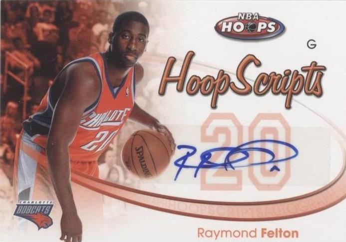 2005-06 NBA Hoops - Hoop Scripts Raymond Felton #HS-RF (AU, RC) for ...