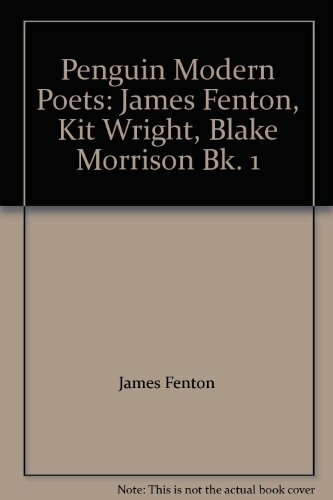 Penguin Modern Poets: Volume One: James Fenton, ... by Morrison, Blake ...