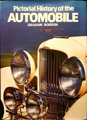 Graham Robson, Pictorial History of the Automobile, Ed. Magna Books ...