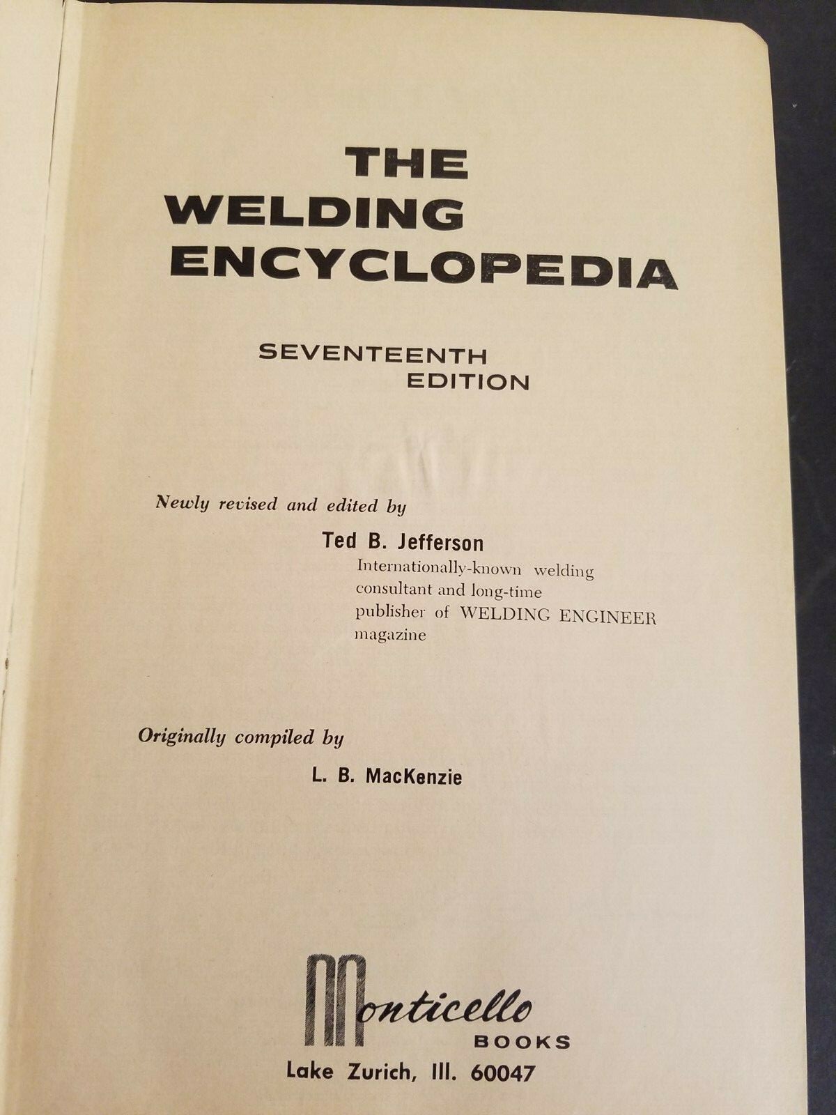 Welding Encyclopedia Seventeenth Edition Mackenzie & Jefferson 1974 | eBay