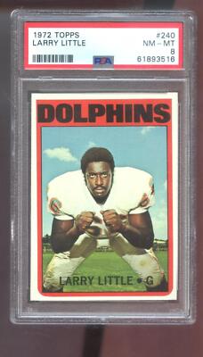 1972 Topps #240 Larry Little ROOKIE RC PSA 8 Graded Football Card Miami ...