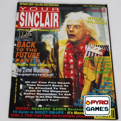 Your Sinclair Magazine - Issue 56 - August 1990 - Back To The Future ...