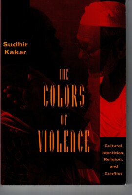 The Colors of Violence Cultural Identities, Religion, and Conflict | eBay