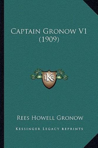 Captain Gronow V1 by Rees Howell Gronow (2010, Trade Paperback) for ...