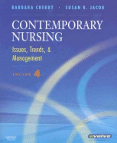 Contemporary Nursing: Issues, Trends & Management by Cherry: Used ...