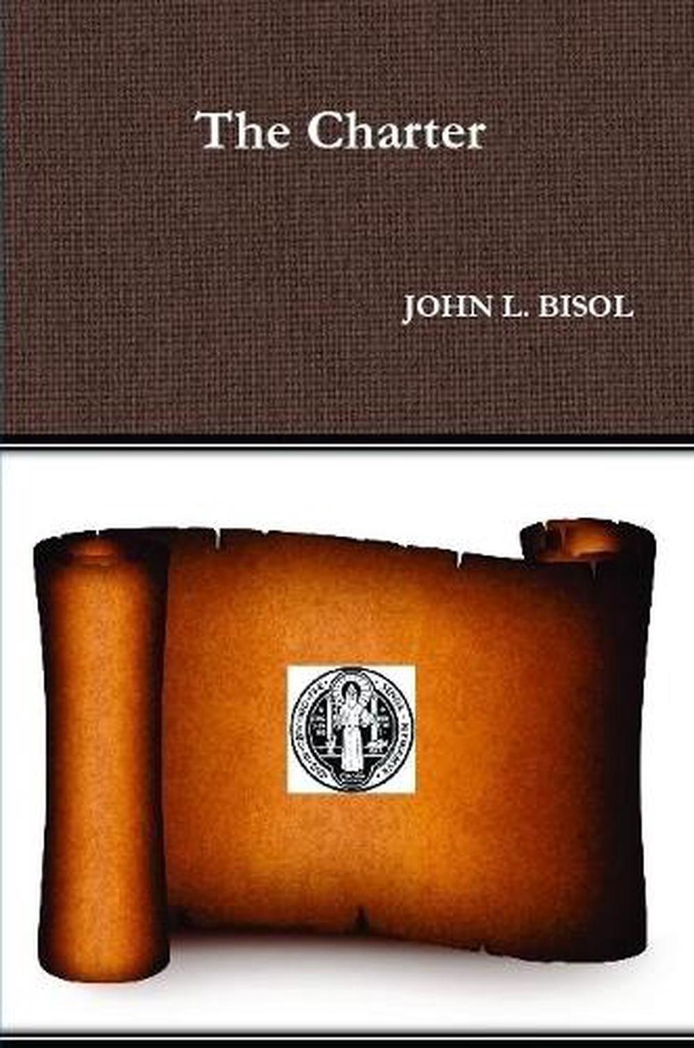 The Charter by John L. Bisol (English) Paperback Book 9781387435357 | eBay