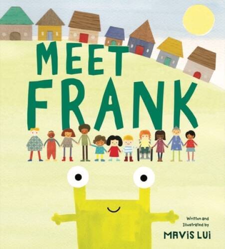 Meet Frank - Hardcover By Lui, Mavis - GOOD 9781958394007| eBay