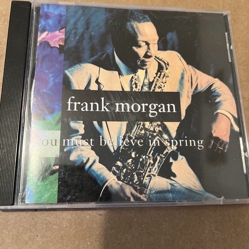 You Must Believe in Spring by Frank Morgan (Sax) CD Tested 731451257025 ...
