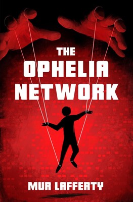 Mur Lafferty The Ophelia Network (Tascabile) | eBay