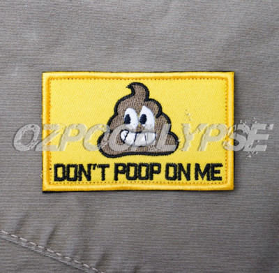 Don't Poop On Me Patch - funny morale humour tactical military army ...