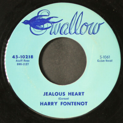 HARRY FONTENOT: jealous heart / une histoire triste SWALLOW 7" Single ...