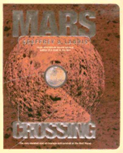 Mars Crossing by Geoffrey A Landis: Used 9780312872014| eBay