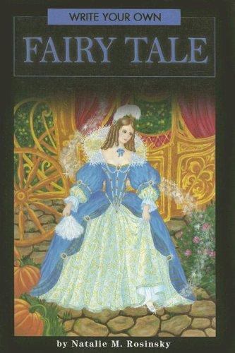 Write Your Own Fairy Tale by Rosinsky, Natalie M. 9780756533694 | eBay UK