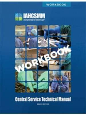 Central Service Technical Manual (CRCST) Workbook 8th Edition By ...
