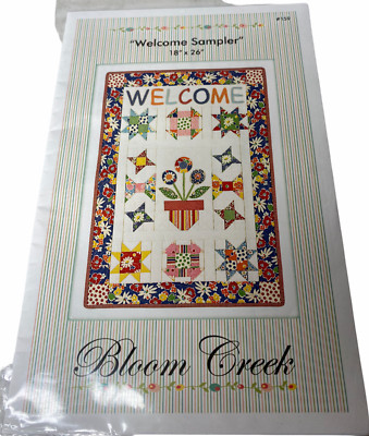 Bloom Creek WELCOME SAMPLER 18" x 26" Wall Hanging Quilt Pattern for 5 ...