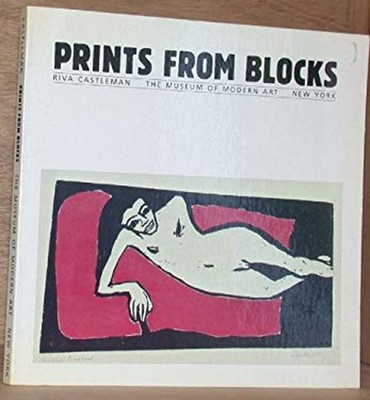 Prints from Blocks : Gauguin to Now Paperback Riva Castleman ...