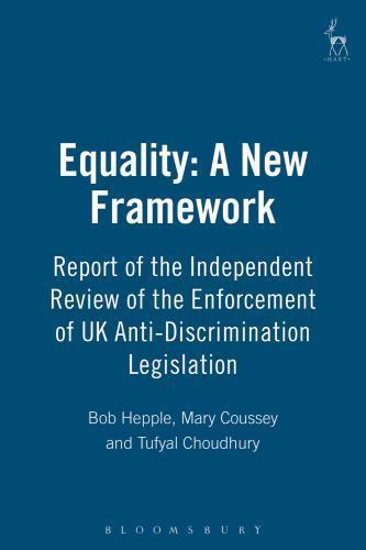 Equality: a New Framework : Report of the Independent Review of the ...