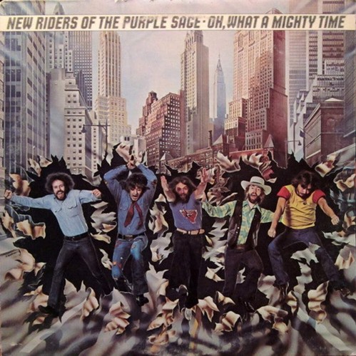 New Riders Of The Purple Sage - Oh, What A Mighty Time | eBay