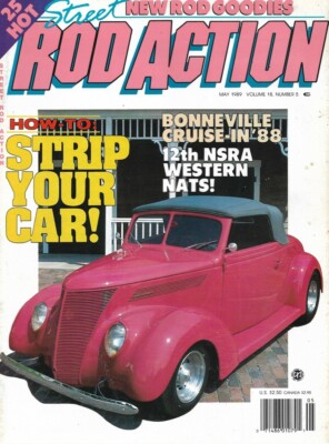 STREET ROD ACTION 1989 MAY - STRIP YOUR CAR, '37 PINK CABRIOLET, '37 ...