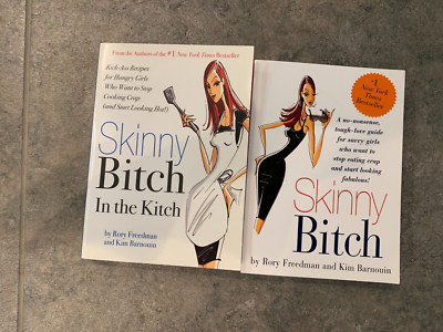 Skinny Bitch, Skinny Bitch in the Kitch, By Rory Freedman, Kim Barnouin ...