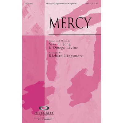 Integrity Choral Mercy SATB Arranged by Richard Kingsmore | eBay