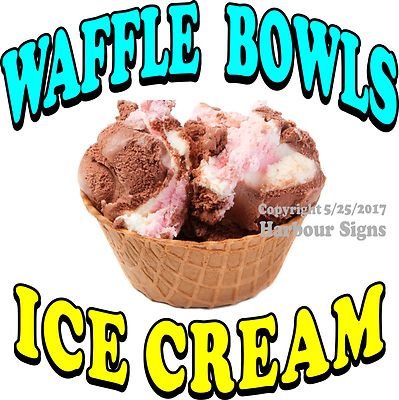 Waffle Bowls Ice Cream DECAL (Choose Your Size) Food Truck Sticker ...