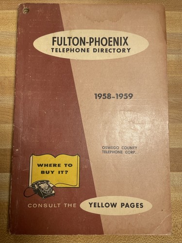 1958-59 Fulton - Phoenix , NY Oswego County New York Telephone Corp ...
