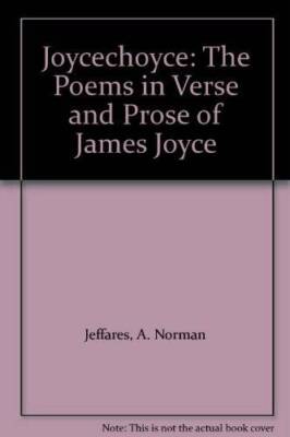 Joycechoyce: The Poems in Verse and Prose of James Joyce - ACCEPTABLE ...