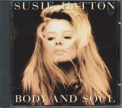 Susie Hatton - Body and Soul RARE out of print CD [produced by Bret ...