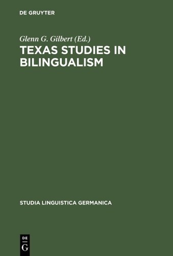 Glenn G. Gilbert Texas Studies in Bilingualism (Relié) | eBay