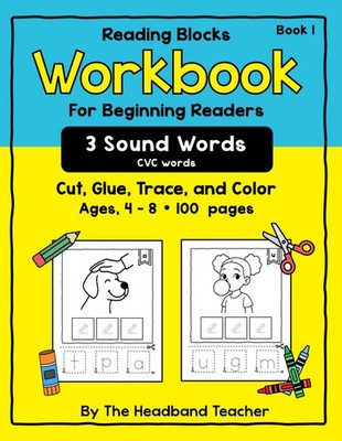 Reading Blocks Workbook for Beginner Readers - Book 1: 3 Letter Words ...