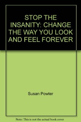 Stop the Insanity! By SUSAN POWTER | eBay