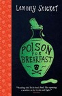 Poison for Breakfast by Lemony Snicket: Used | eBay