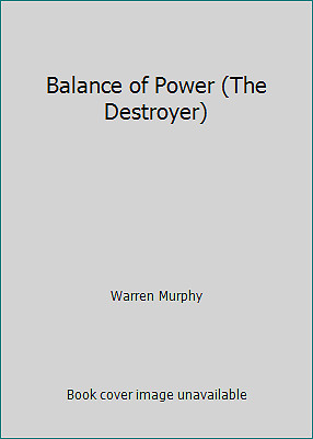 Balance of Power (The Destroyer) by Warren Murphy | eBay