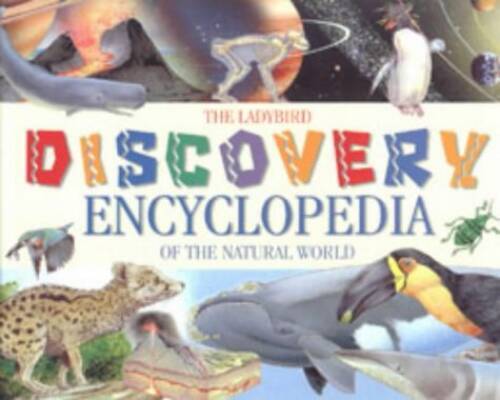 The Ladybird Discovery Encyclopedia of the Natural World (Reference inf ...
