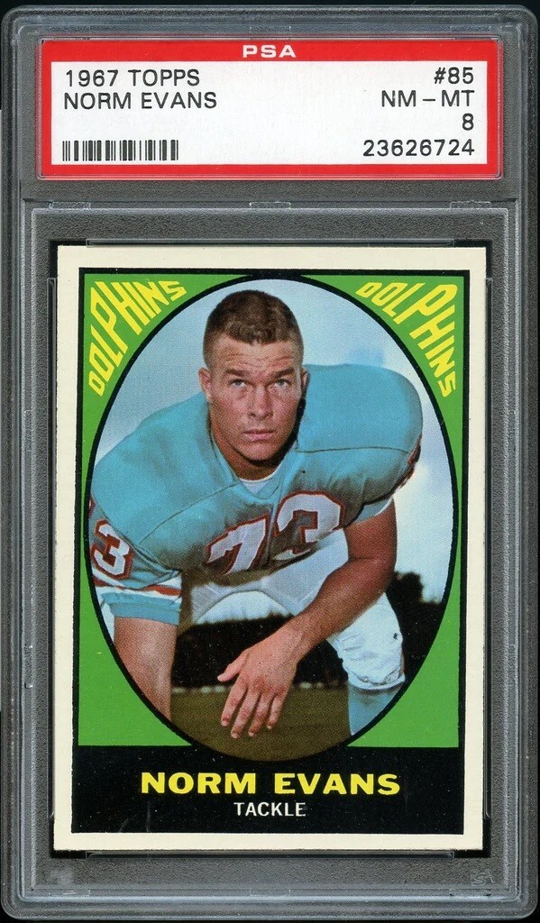 1967 Topps FB Card # 85 Norm Evans Miami Dolphins PSA NM-MT 8 | eBay