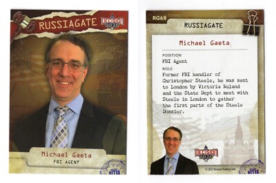 MICHAEL GAETA DECISION 2020 SERIES 2 RUSSIAGATE CARD RG68 FBI AGENT | eBay