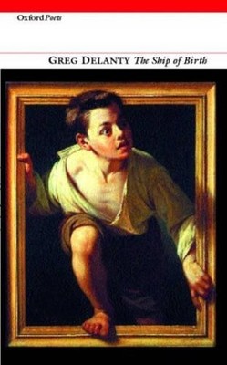 Greg Delanty The Ship of Birth (Tascabile) | eBay