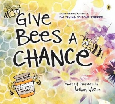 Bethany Barton Give Bees a Chance (Paperback) 9780593113721| eBay