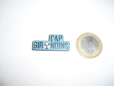 PIN'S "Cap Girondins" Football Club Bordeaux Le Haillan | eBay
