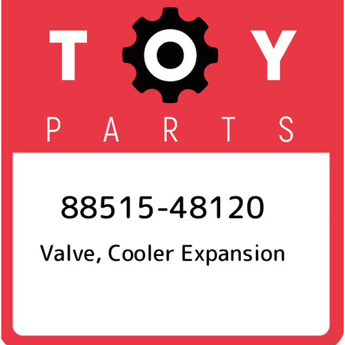 88515-48120 Toyota Valve, cooler expansion 8851548120, New Genuine OEM ...