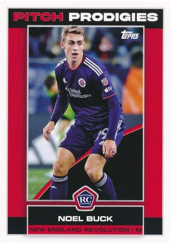 #105 NOEL BUCK 2023 Topps MLS Soccer PITCH PRODIGIES RC NEW ENGLAND ...