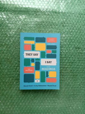 "They Say / I Say": The Moves That Matter in Academic Writing, with ...