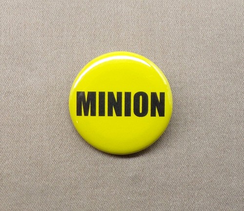 Minion 1.25" Yellow Servant Henchman Lackey Humor Pinback | eBay