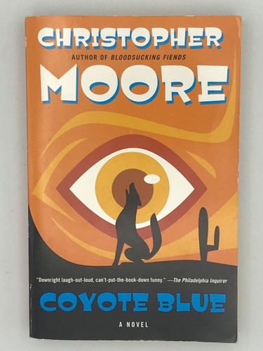 Coyote Blue: A Novel by Christopher Moore - Paperback - Very Good ...