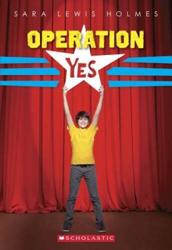 Operation Yes - Paperback By Holmes, Sara Lewis - GOOD 9780545107969| eBay